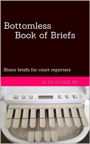 Bottomless Book of Briefs by Lee M. Walker | Goodreads