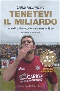 Tenetevi il miliardo by Carlo Pallavicino | Goodreads