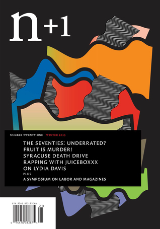 n+1 Issue 21: Throwback by n+1 | Goodreads