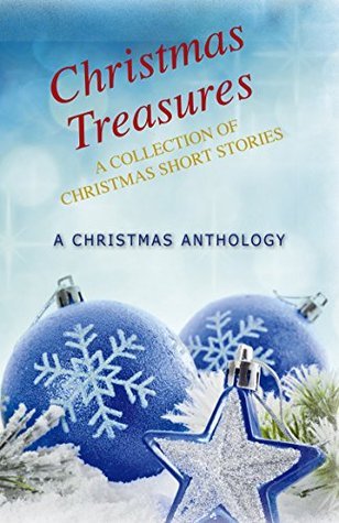 Christmas Treasures: A Collection of Christmas Short Stories by Patty ...