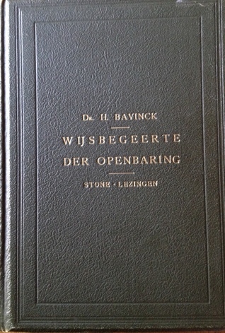 Wijsbegeerte der openbaring by Herman Bavinck | Goodreads