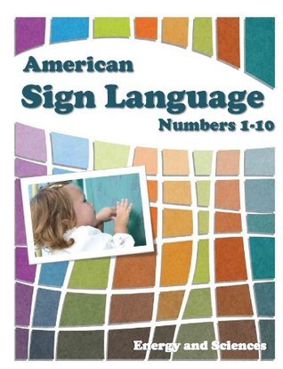 American Sign Language: Signing Numbers 1-10 with Picture Modeling by ...
