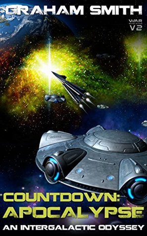 Countdown: Apocalypse (Worlds At Risk #2) by Graham Smith | Goodreads