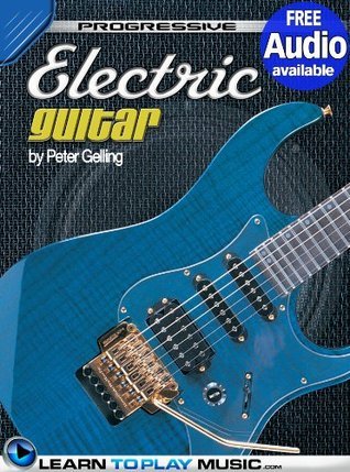 Electric Guitar Lessons for Beginners: Teach Yourself How to Play ...
