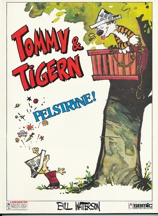 Tommy & Tigern: Pelstryne! (Tommy & Tigern, #4) by Bill Watterson ...