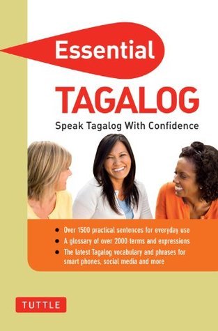 Essential Tagalog Phrasebook & Dictionary: Speak Tagalog with ...