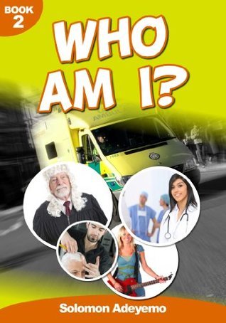 Children's Book: Who Am I? (Book 2) - for Kids 3-8 Years Old by Solomon ...