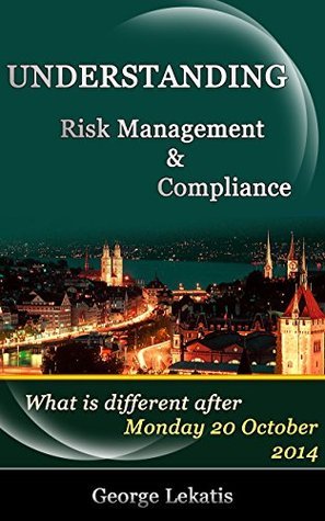 Understanding Risk Management and Compliance, What Is Different After ...