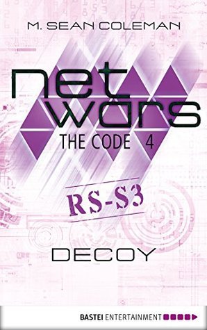 Netwars: The Code (netwars, #1.4) by M. Sean Coleman | Goodreads