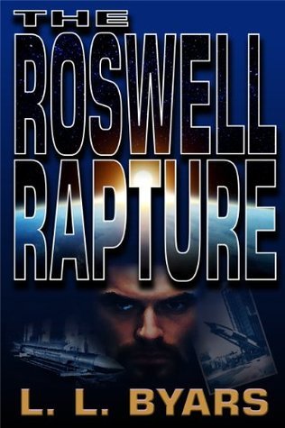 The Roswell Rapture (Rick Morales Mystery Book 3) by L.L. Byars | Goodreads