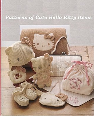 Crochet Patterns of Cute Hello Kitty Items by Arfa Tayyab | Goodreads