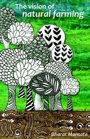 The Vision of Natural Farming by Bharat Mansata | Goodreads