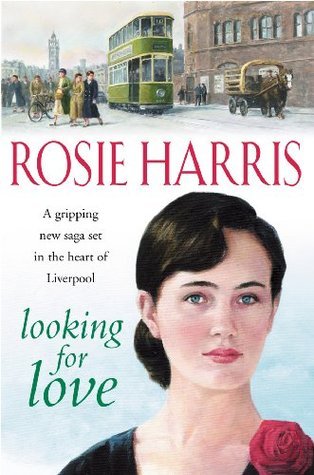 Looking for Love by Rosie Harris | Goodreads