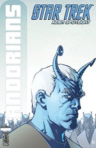 Star Trek: Alien Spotlight - Andorians by Paul D. Storrie | Goodreads