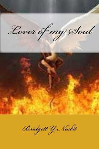 Lover of my Soul by Bridgett Nesbit | Goodreads