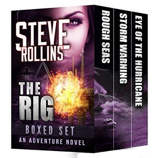 The Rig Trilogy by Steve Rollins | Goodreads