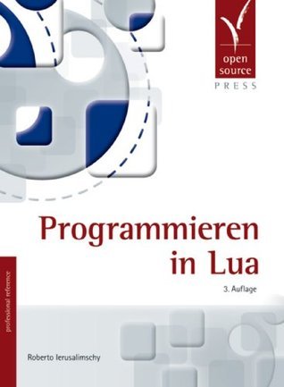 Programmieren in Lua (professional reference) by Roberto Ierusalimschy ...