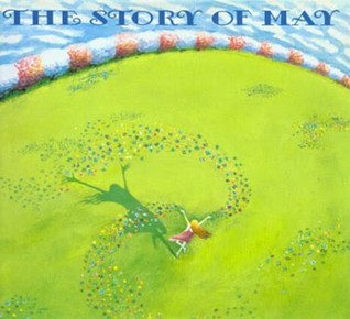 The Story of May by Mordicai Gerstein | Goodreads