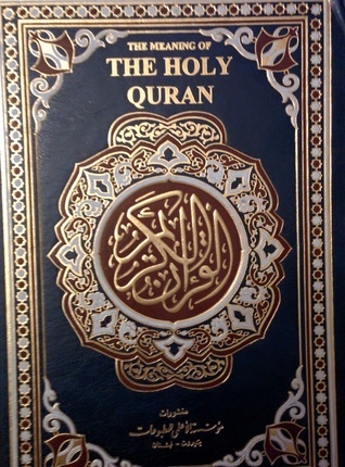 The Meaning of the Holy Quran by Anonymous | Goodreads