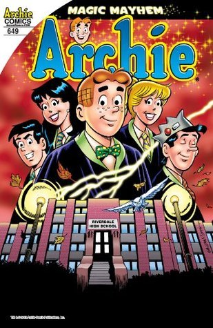 Archie #649: Magic Mayhem by Tom DeFalco | Goodreads