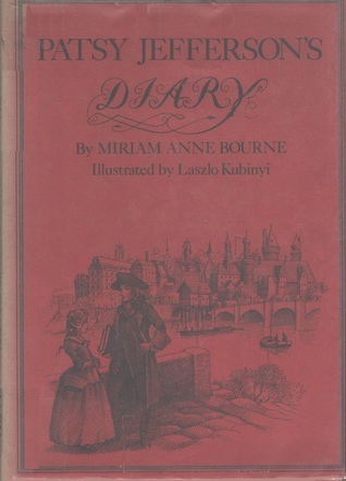 Patsy Jefferson's diary by Miriam Anne Bourne | Goodreads