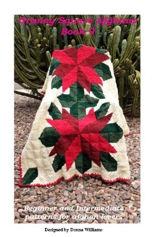 Granny Square Afghans - Book 9 - Beginner and Intermediate patterns for ...