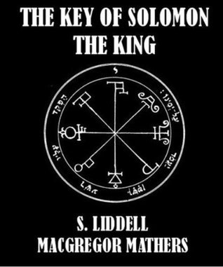 The Lesser Key of Solomon by Aleister Crowley | Goodreads