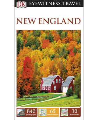 New England (Eyewitness Travel) by Eleanor Berman | Goodreads