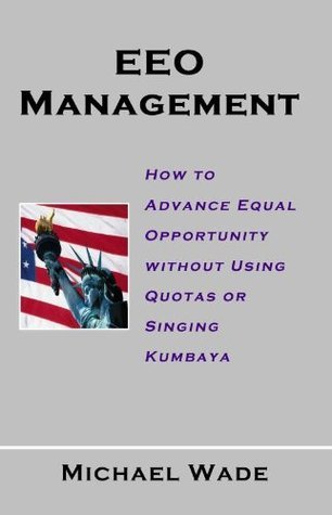 EEO Management: How to Advance Equal Opportunity Without Using Quotas ...