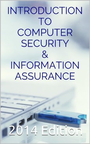 Introduction to Computer Security and Information Assurance by Phil ...