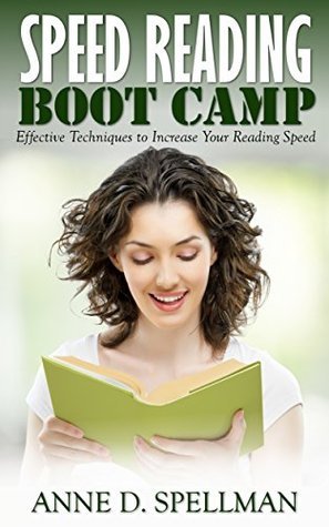 Speed Reading Boot Camp: Effective Techniques to Increase Your Reading ...