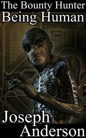 Being Human by Joseph Anderson | Goodreads