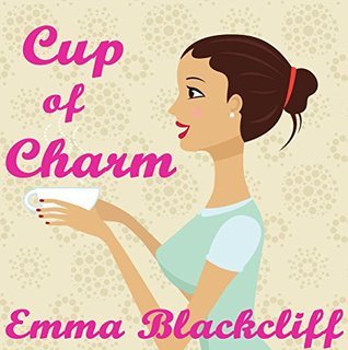 Cup of Charm (Gypsy Sleuths, Book 3) by Emma Blackcliff | Goodreads