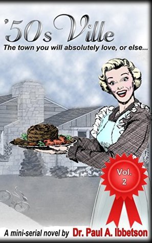 '50sVille: Vol. 2 ('50sVille, #2) by Paul Ibbetson | Goodreads