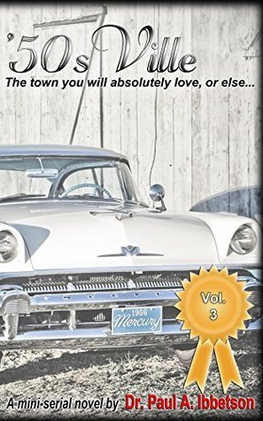 '50sVille: Vol. 3 ('50sVille, #3) by Paul Ibbetson | Goodreads