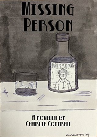 Missing Person: An Eddie Hazzard Novella by Charlie Cottrell | Goodreads
