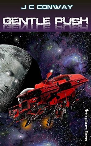 Gentle Push by J.C. Conway | Goodreads