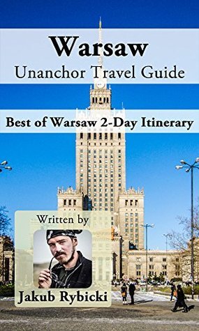 Warsaw Travel Guide (Unanchor) - Best of Warsaw 2-Day Itinerary by ...