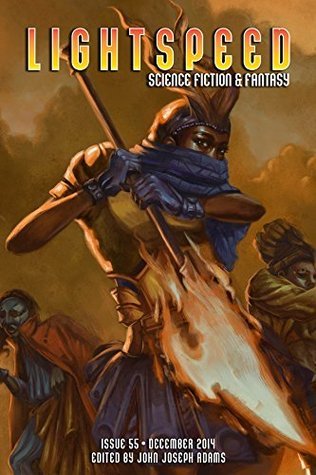 Lightspeed Magazine, December 2014 by John Joseph Adams | Goodreads