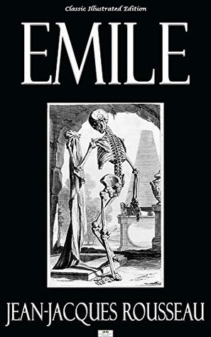 Emile by Jean-Jacques Rousseau | Goodreads