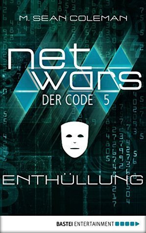 Netwars: The Code (netwars, #1.5) by M. Sean Coleman | Goodreads