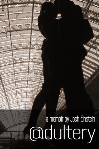 @dultery by Josh Einstein | Goodreads