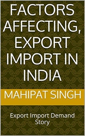 Affecting Factors, Export Import In India: An Export Import Demand ...