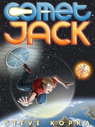 Comet Jack by Steve Kopka | Goodreads