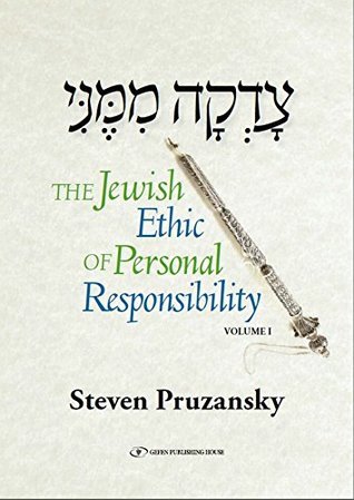 The Jewish Ethic of Personal Responsibility: Volume 1: Breisheet and ...