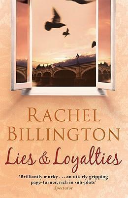 Lies & Loyalties by Rachel Billington | Goodreads