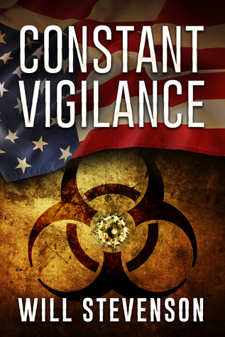 Constant Vigilance by Will Stevenson | Goodreads