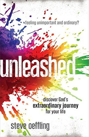 Unleashed by Steve Oeffling | Goodreads