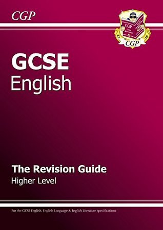 GCSE English Literature and Language Revision Guide by CGP Books ...