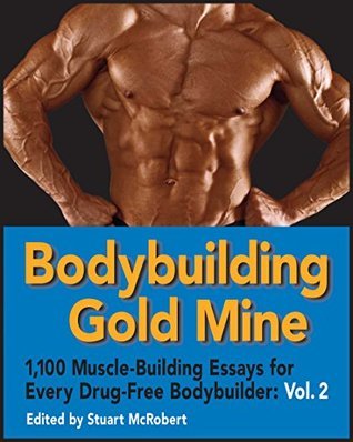 Bodybuilding Gold Mine Vol 2 by Stuart McRobert | Goodreads